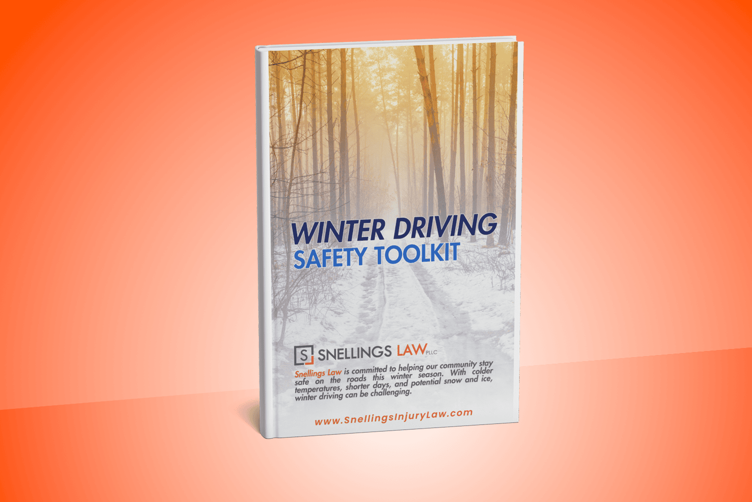 Winter Driving Safety Toolkit | Snellings Law - Wrongful Death Lawyer
